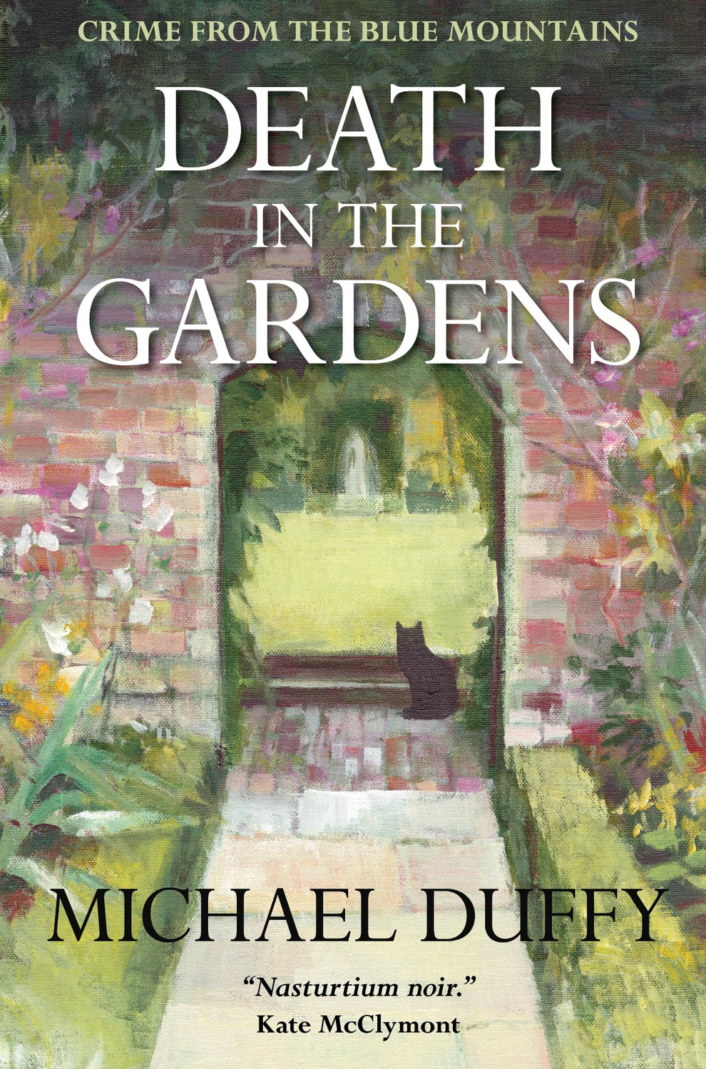 Death in the Gardens – Michael Duffy
